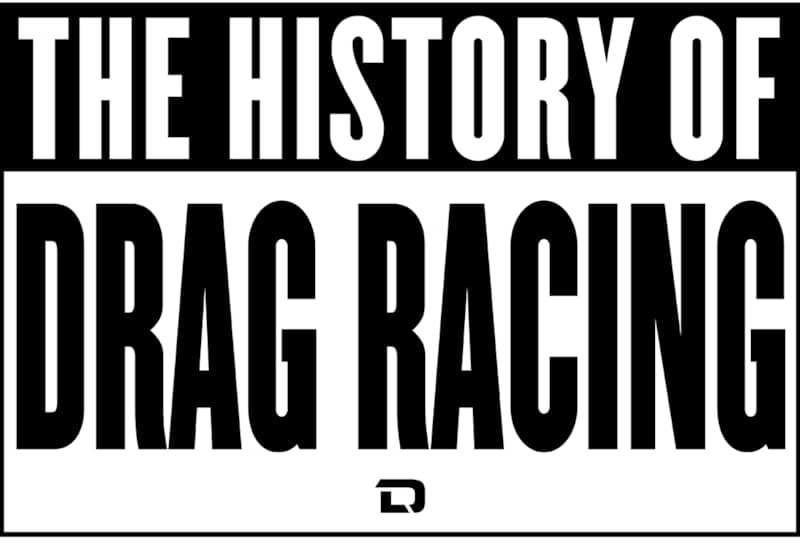 The History of Drag Racing | DrivingLine